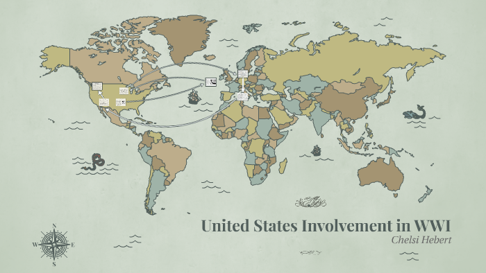 United States Involvement in WWI by Chelsi Hebert on Prezi