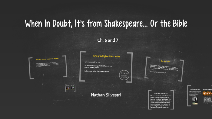 When In Doubt, It's from Shakespeare... Or the Bible by Nathan ...