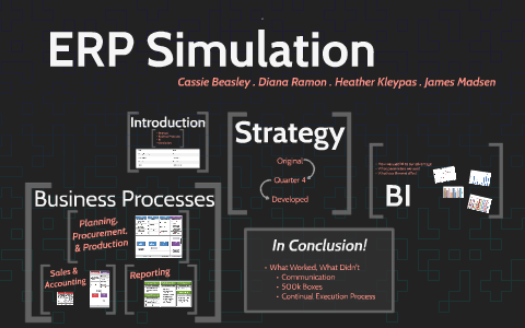 ERP Simulation by Cassie Beasley on Prezi