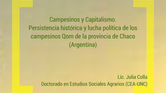 Campesinos y Capitalismo. Persistencia histórica y lucha pol by Julia ...