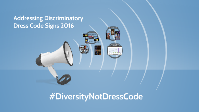 Diversity NOT Dress Code by