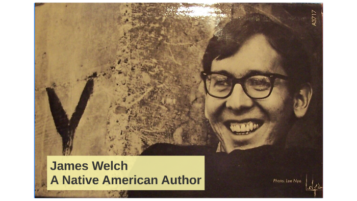James Welch by Shelby Brown on Prezi
