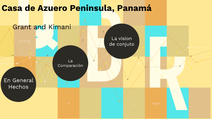 casa de panama by Grant Geis on Prezi