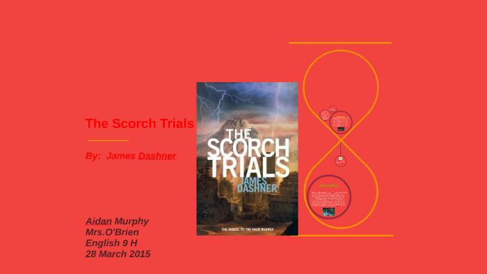 The Scorch Trials by Aidan Murphy on Prezi