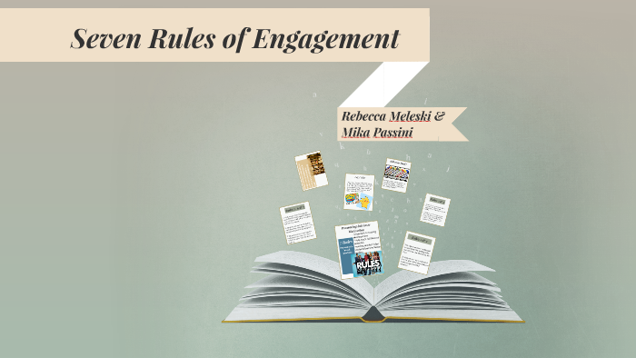 Seven Rules of Engagement by Rebecca Meleski on Prezi