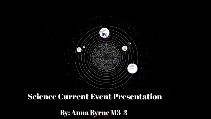 Science Current Event Presentation by
