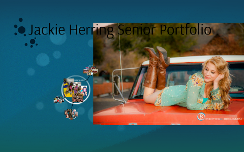 Jackie Herring Senior Portfolio by Jackie Herring on Prezi