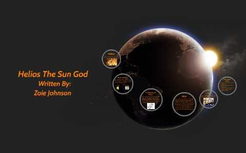 Helios The Sun God by correia's Class 2014 on Prezi