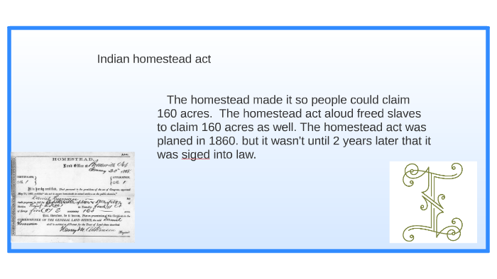 indian homestead act by shawn paquette on Prezi