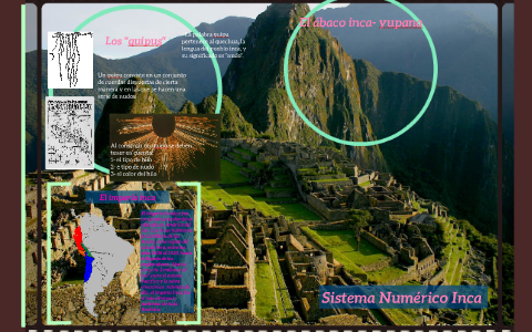 Sistema Numérico Inca by Zafiro Moreno on Prezi