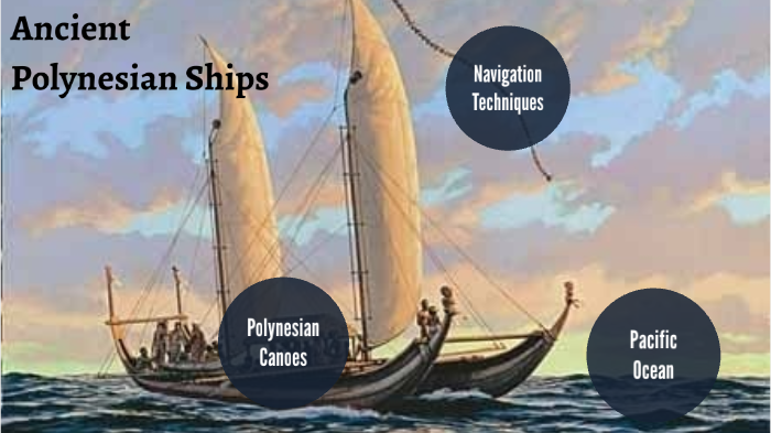 Ancient Polynesian Ships by Chris El Hachem on Prezi