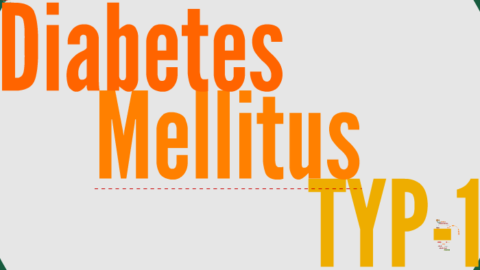 Diabetes Mellitus Typ-1 by Nikolina Simic on Prezi