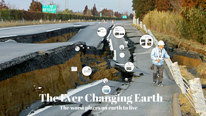 The Ever Changing Earth by Austin Rice on Prezi