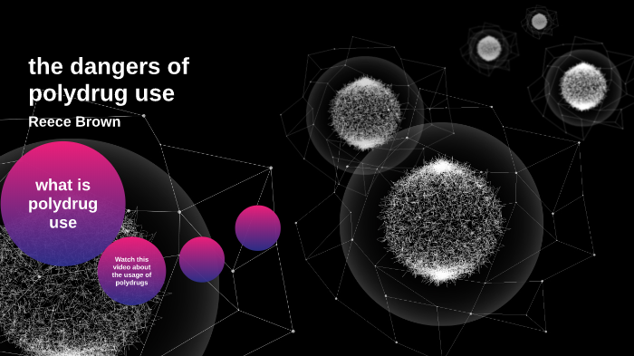 polydrug use by Reece Brown on Prezi