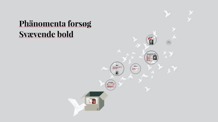 Phänomenta forsøg by Iris Kessler on Prezi