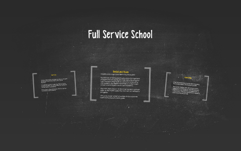 Full Service School by Amanda Sims on Prezi