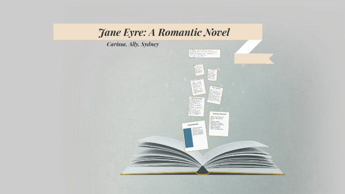 Jane Eyre: A Romantic Novel by on Prezi