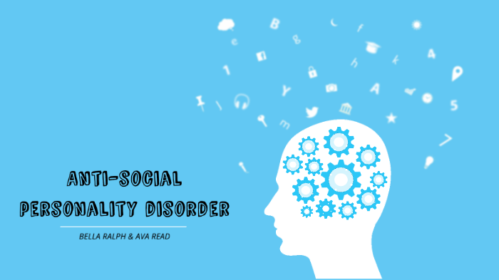 Anti-social Personality Disorder by Arabella Ralph on Prezi