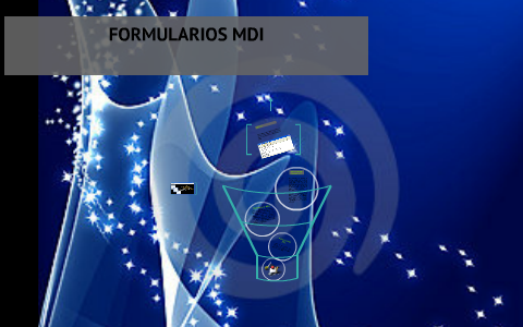 FORMULARIOS MDI –PROCEDIMIENTOS ALMACENADOS by Yenny Cajo Andia on Prezi