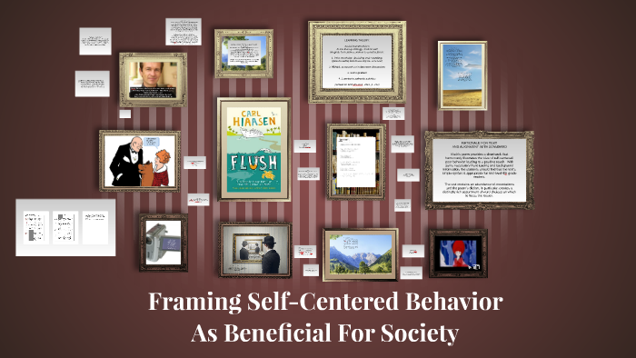 Framing Self-Centered Behavior As Beneficial To Society by Dan Goldberg ...
