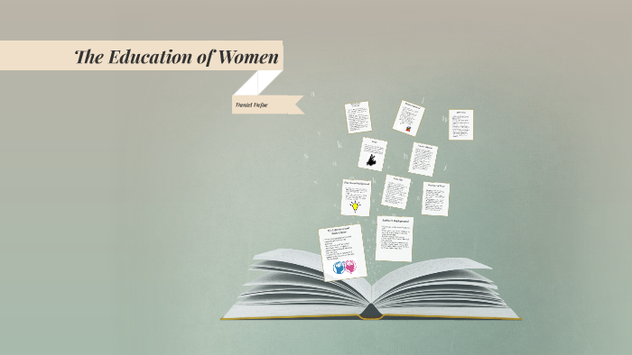 The Education of Women Daniel Defoe by Zoe Barcaskey on Prezi