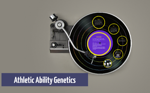 Athletic Ability Genetics by Kellie Glenn on Prezi