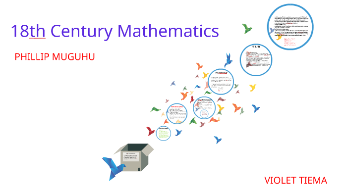 18th Century Mathematics by Violet Tiema on Prezi