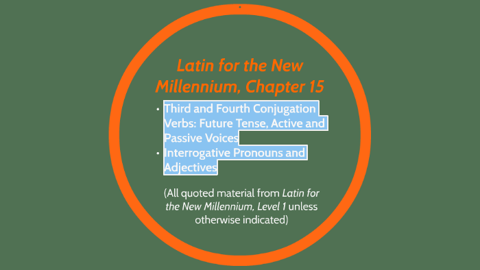 Latin for the New Millennium, Chapter 15 by Alexandra Durham on Prezi
