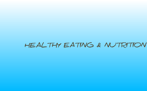 Grade 7 - Healthy Eating by Krista Sanders on Prezi