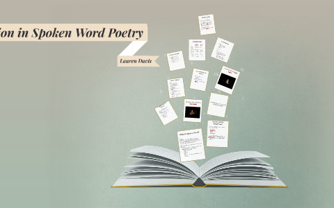 Communication in Spoken Word Poetry by Lauren Davis on Prezi