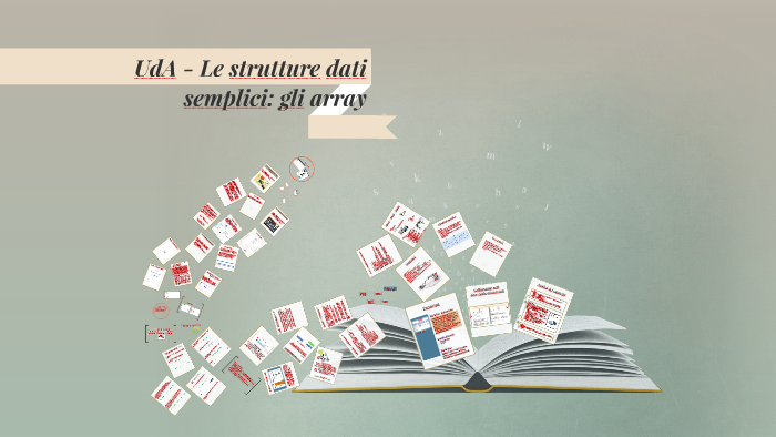 UdA - Le strutture dati semplici: gli array by Giuseppe Gallace on Prezi