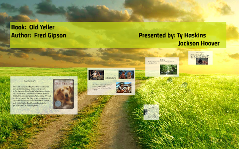 Book: Old Yeller by Christy Haskins on Prezi