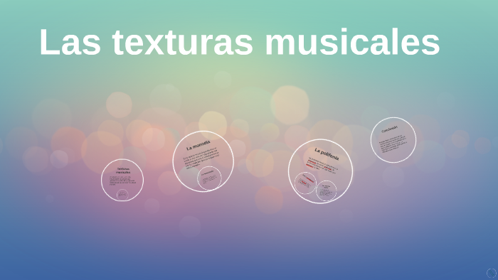 Las texturas musicales by agustin armijo on Prezi