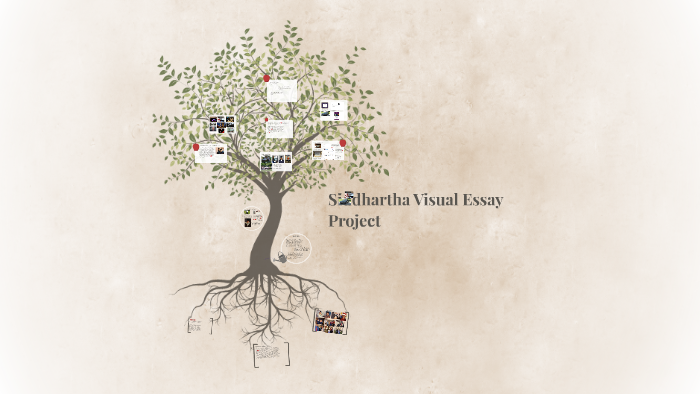 Siddhartha Visual Essay Project by Fahim Rafi on Prezi