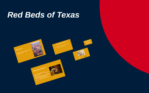 Red Beds of Texas by Micah Linan on Prezi