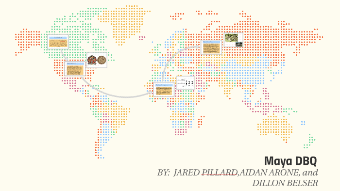 Maya DBQ by Naomi Leeper on Prezi