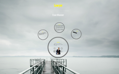 Lawyer by Evan Wanner on Prezi