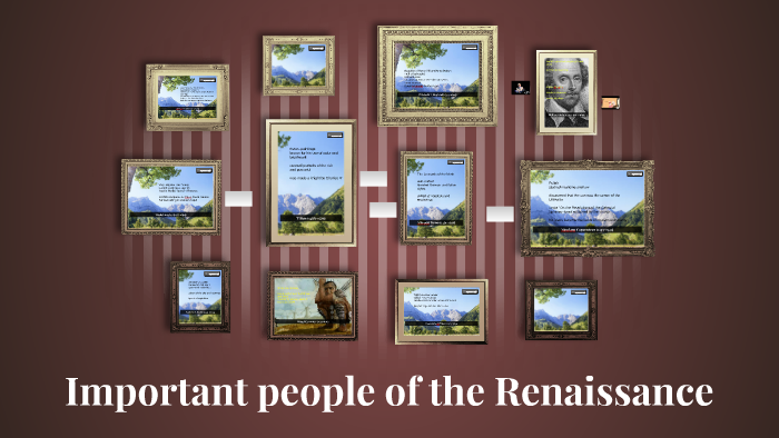 Important people of the Renaissance by Lori Hahn on Prezi