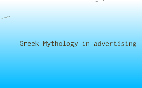 Greek and Roman mythology in advertising by Josefin Croneld on Prezi