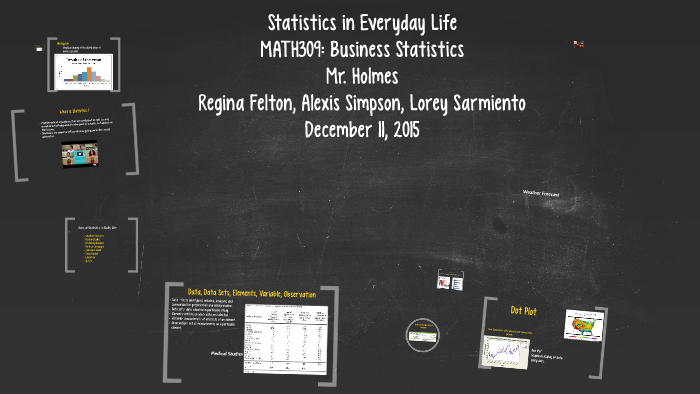 Statistics in Everyday Life by Alexis Simpson on Prezi