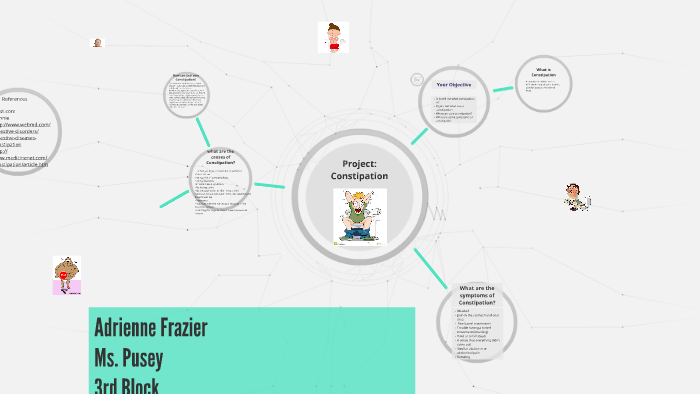 Project: Constipation by Adrienne frazier on Prezi