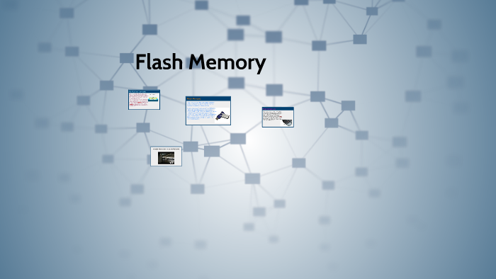 FLASH MEMORY by Anas Taj on Prezi