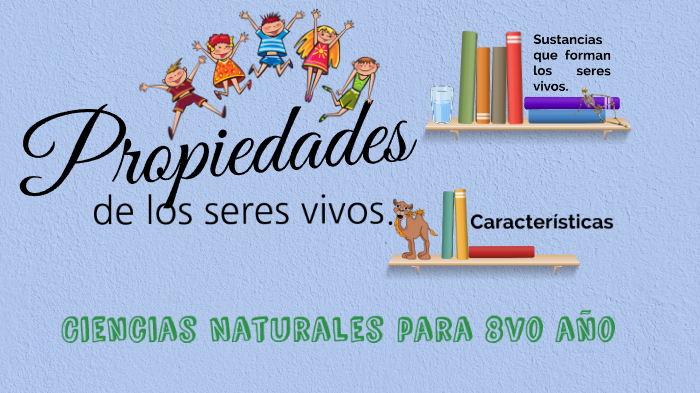 Características de los seres vivos by Jonathan Rogel on Prezi