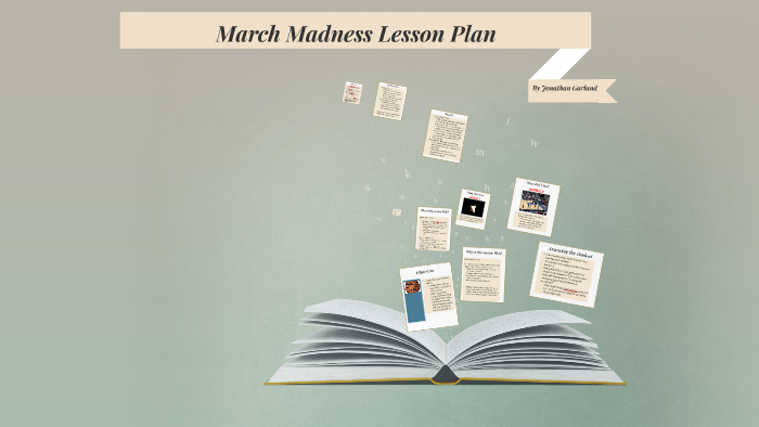 March Madness Lesson Plan by Jon Garland on Prezi