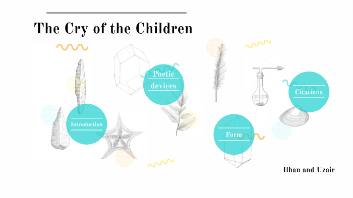The cry of the children by Ilhan Kably on Prezi