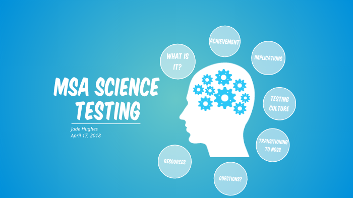 MSA Science Testing by Jade Hughes on Prezi