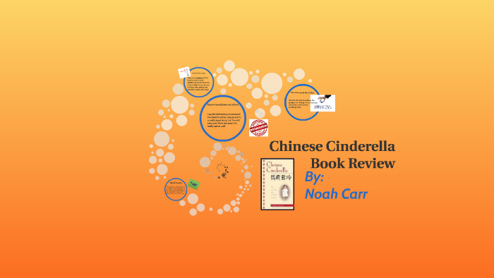 Chinese Cinderella Book Review by Noah Carr on Prezi