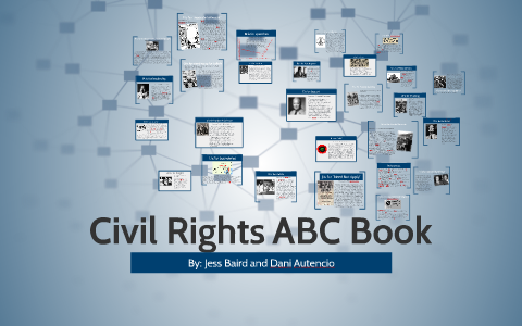 Civil Rights ABC Book by on Prezi
