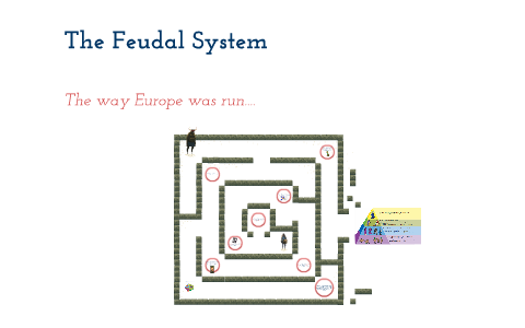 The Feudal System by Heather Moncrieff on Prezi