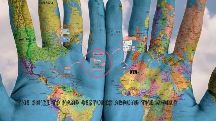 The Guide To Hand Gestures Around The World by ghada alarifi on Prezi